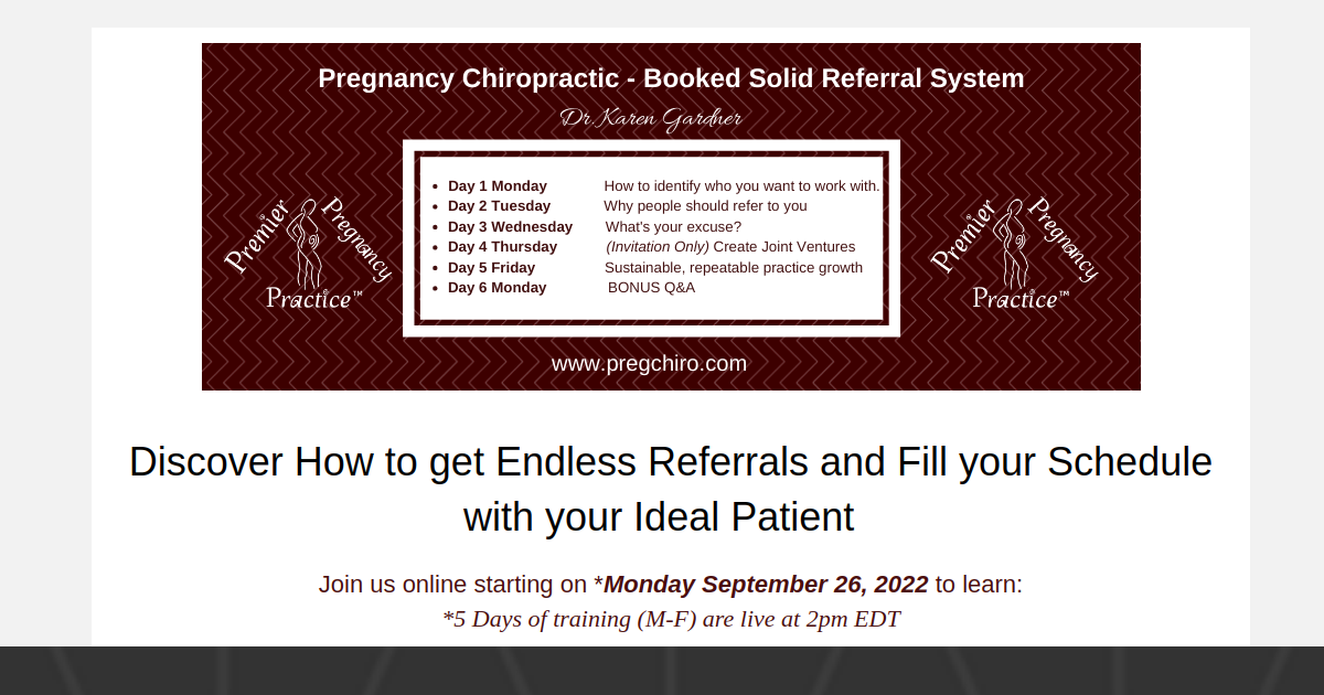 Preg Chiro Booked Solid Referral System