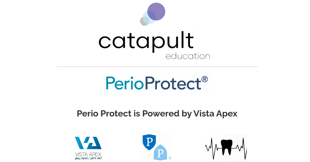 Perio Protect and Catapult Education /catapult
