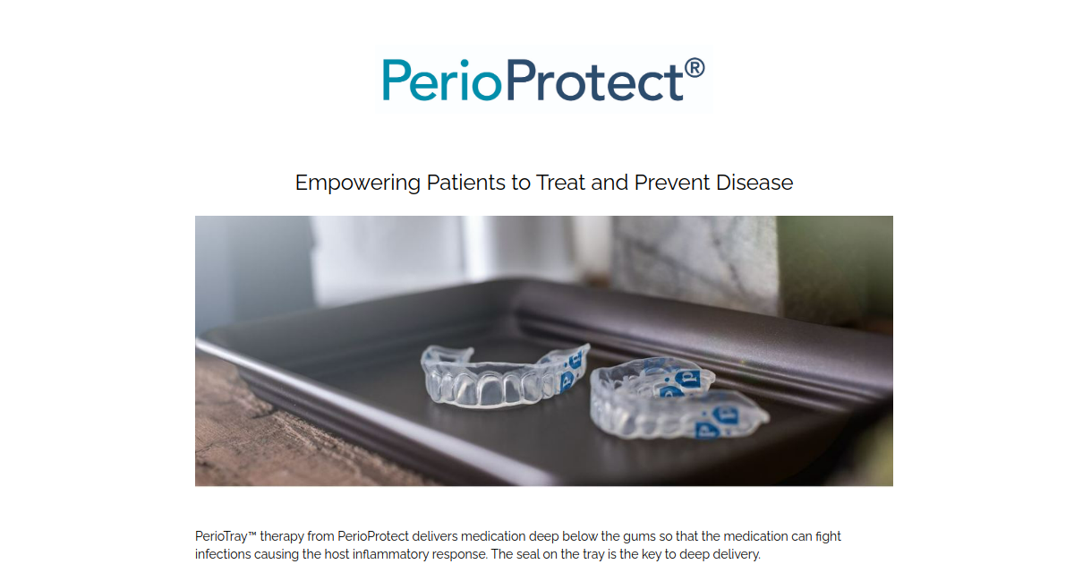 More Information on Perio Protect /foryou