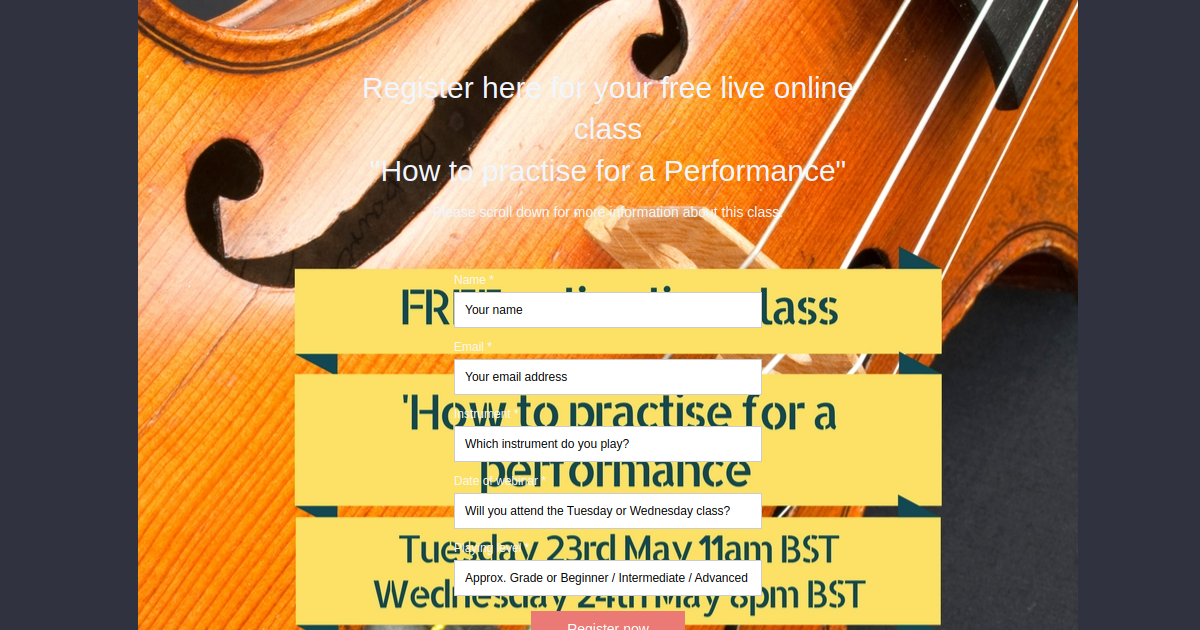 How to practise for a performance Registration page.